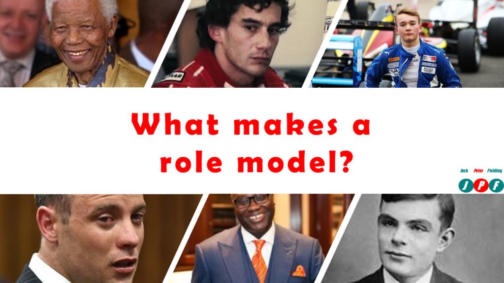 What makes a role model? – Jack Peter Fielding